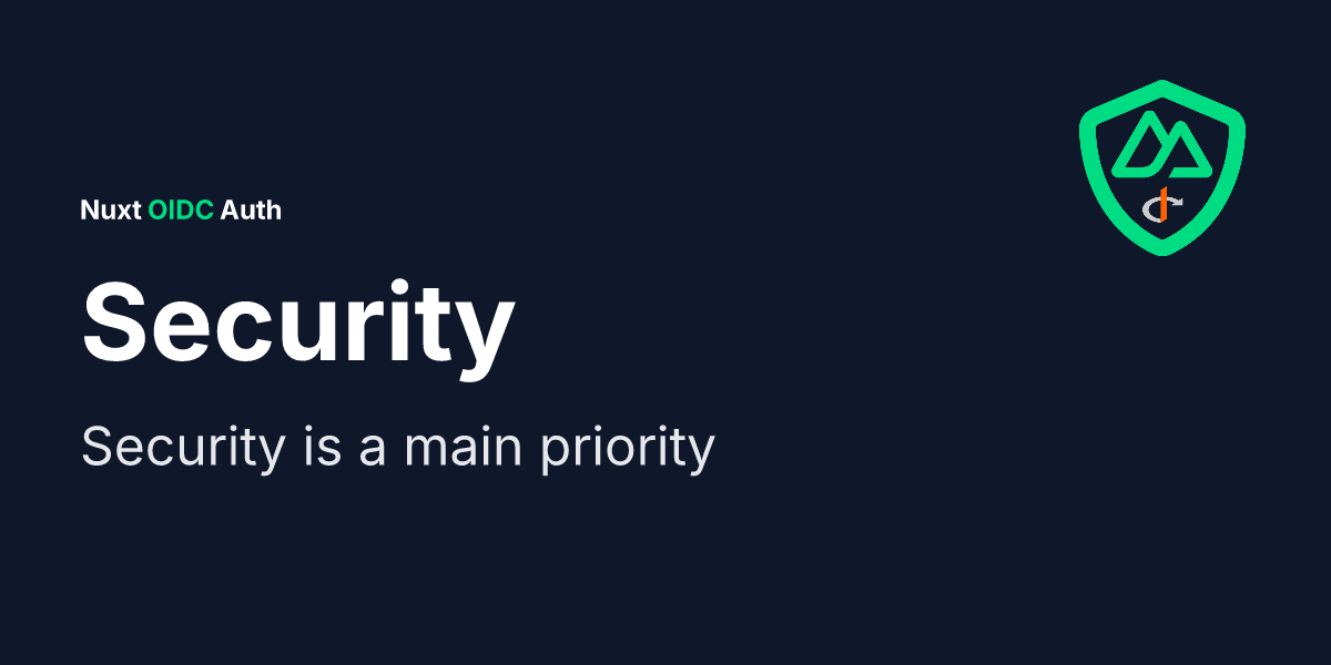 Security - Nuxt OIDC Auth Documentation