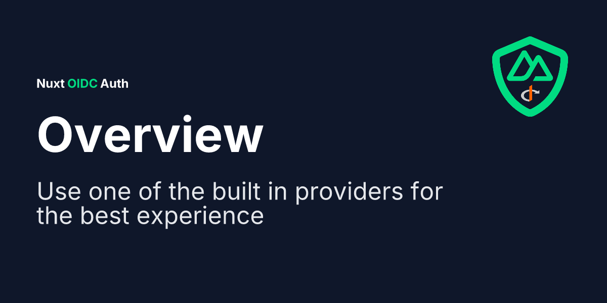 Overview - Nuxt OIDC Auth Documentation