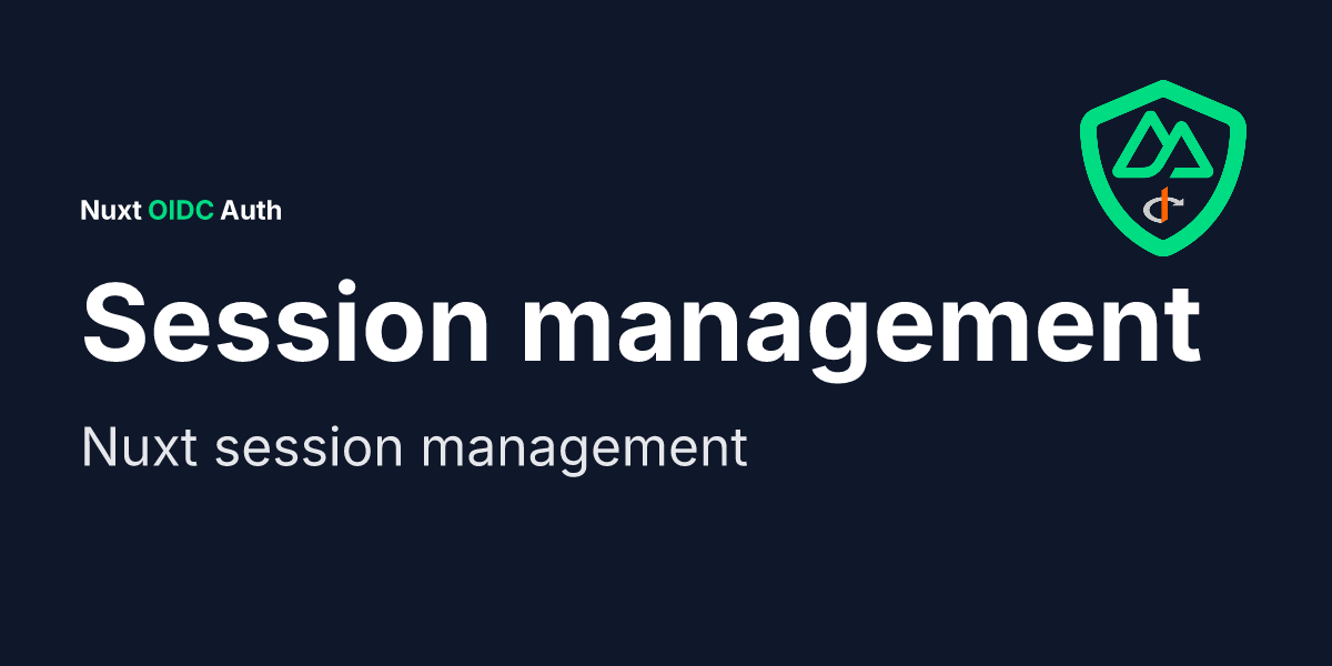 Session Management Nuxt Oidc Auth Documentation